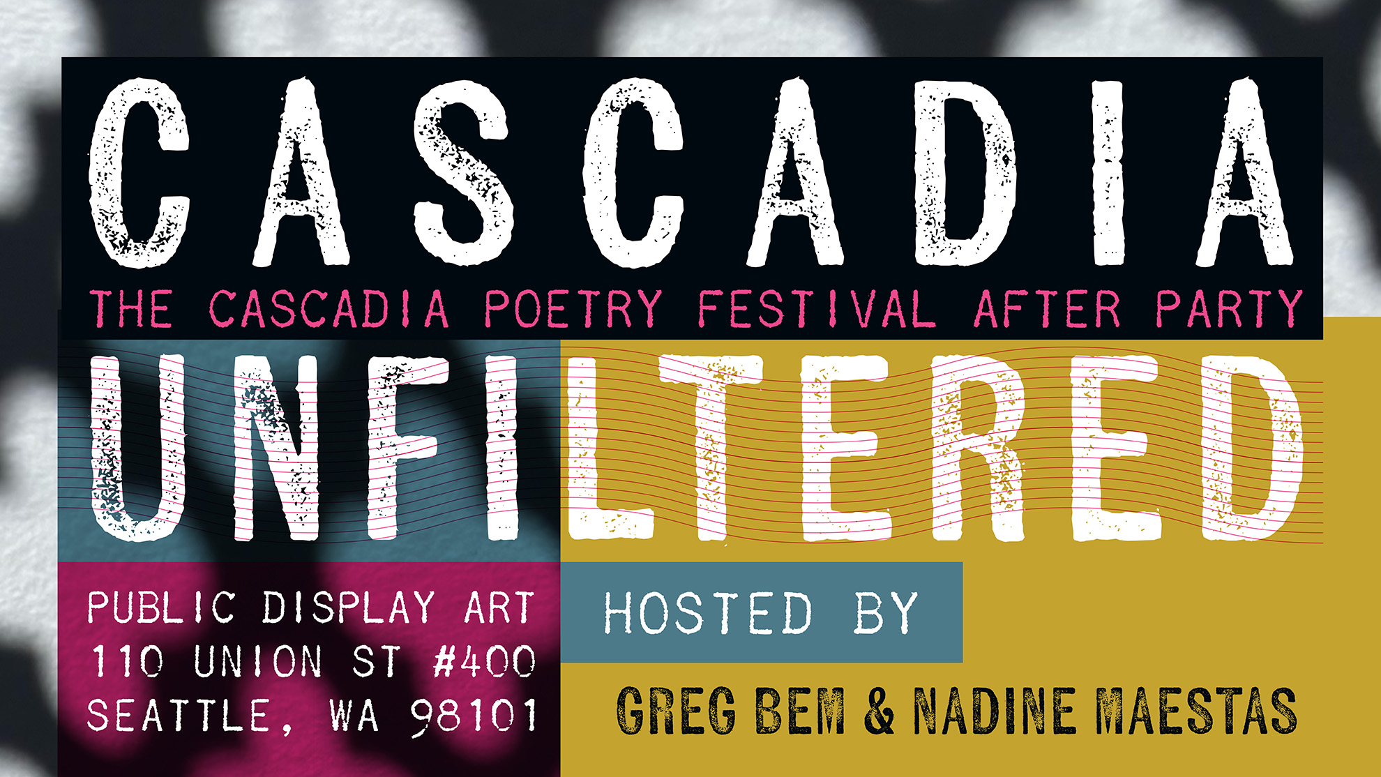 Cascadia Unfiltered - Cascadia Poetics LAB