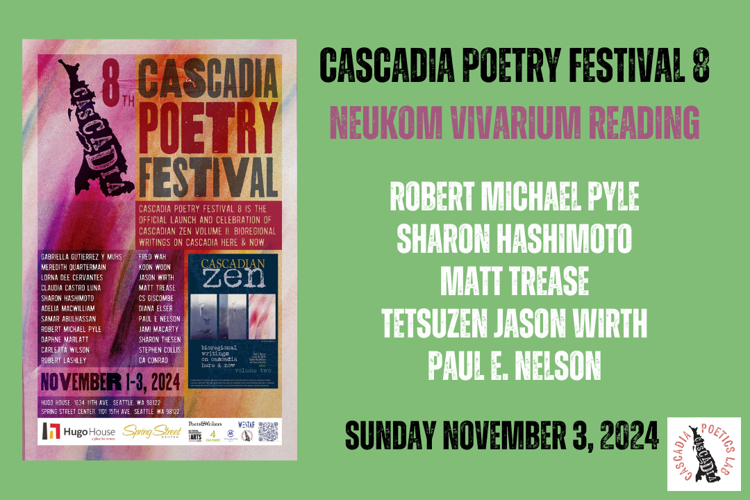 CPF8 Neukom Vivarium Reading AUDIO - Cascadia Poetics LAB