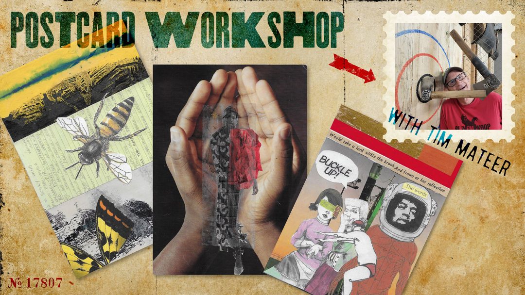 Postcard Workshop with Tim Mateer! - Cascadia Poetics LAB